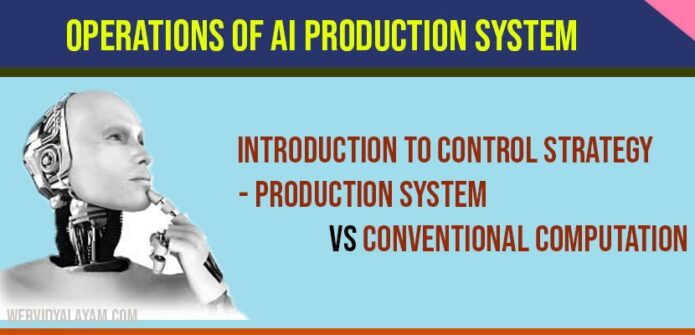 Operations of AI production system: Introduction to Control strategy ...
