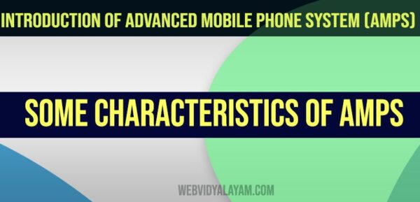 Introduction of advanced mobile phone system (AMPS) - Web Vidyalayam