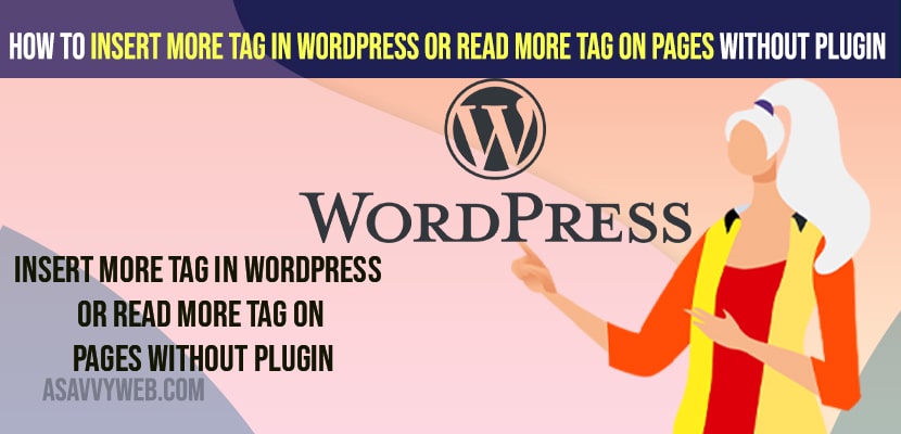 How To Insert More Tag In WordPress Or Read More Tag On Pages Without Plugin Web Vidyalayam